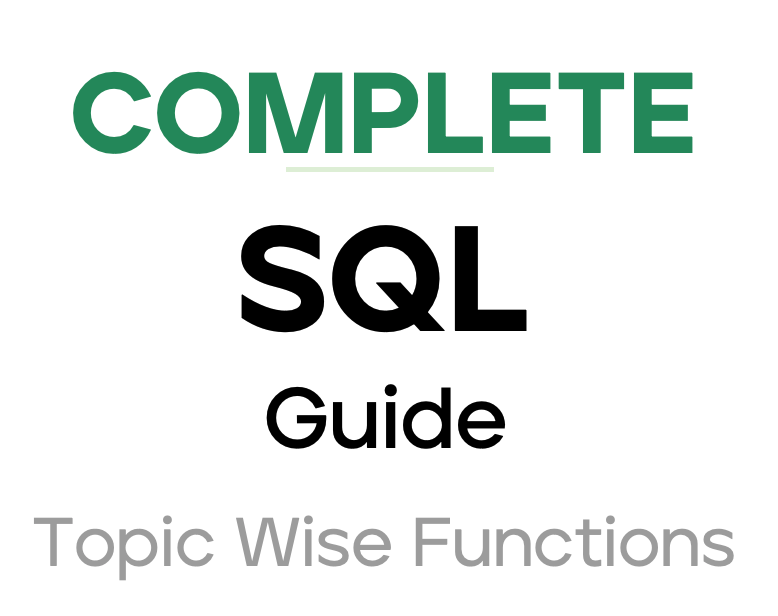 Complete Sql Guide Topic Wise Functions Frontdevblog 9587